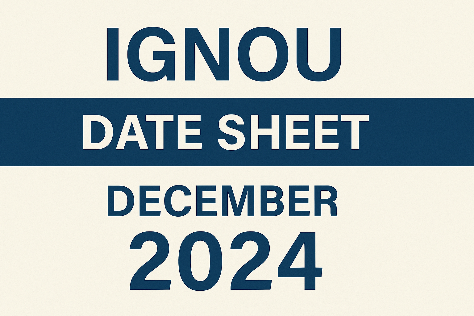 IGNOU Date Sheet December 2024 – Download TEE Exam Schedule PDF